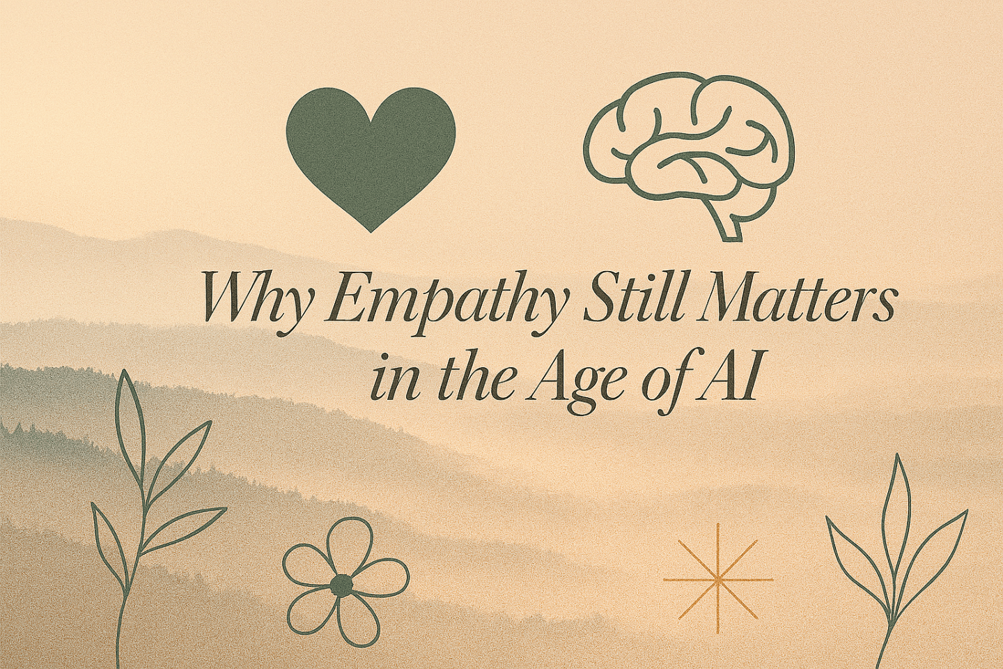 Why empathy still matters in the age of AI – The Empathy Engine